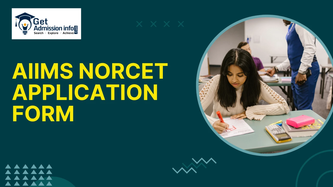 AIIMS NORCET 10 Application Form 2026: Last Date, Fess, How to Apply