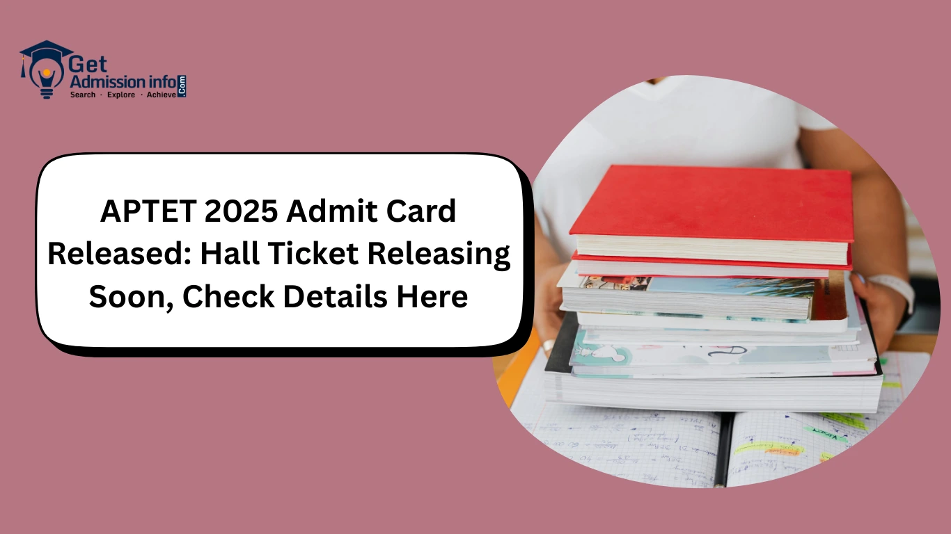 APTET 2025 Admit Card Released: Hall Ticket Releasing Soon, Check ...