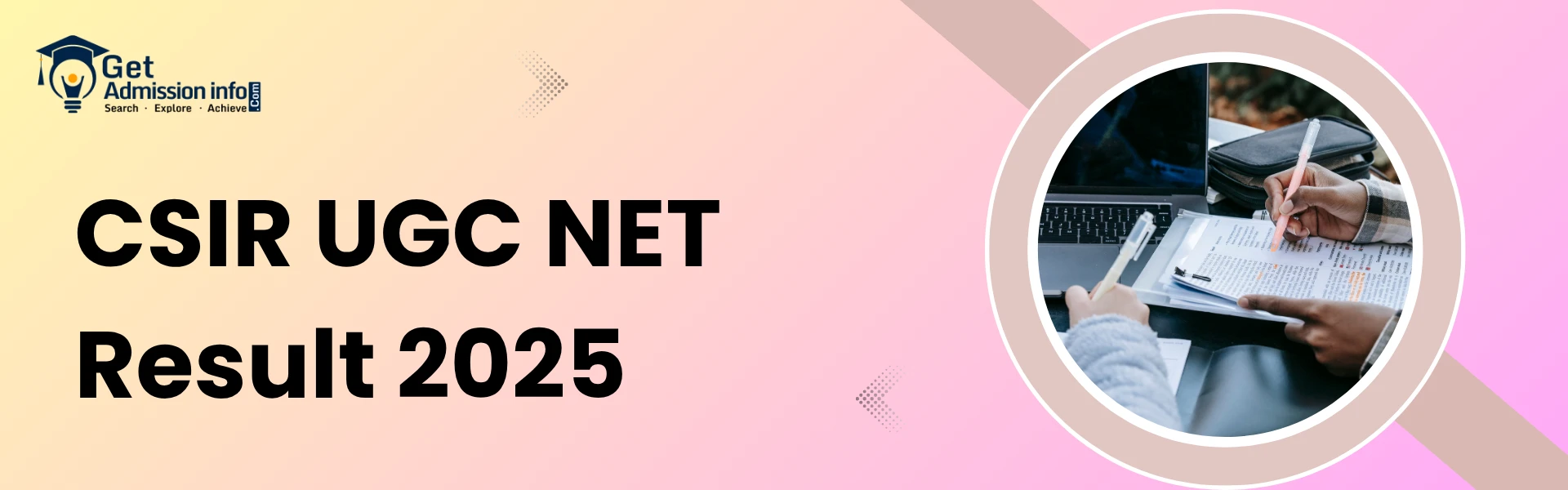 CSIR UGC NET Result 2025: Download Scorecard, Cutoff, Merit List
