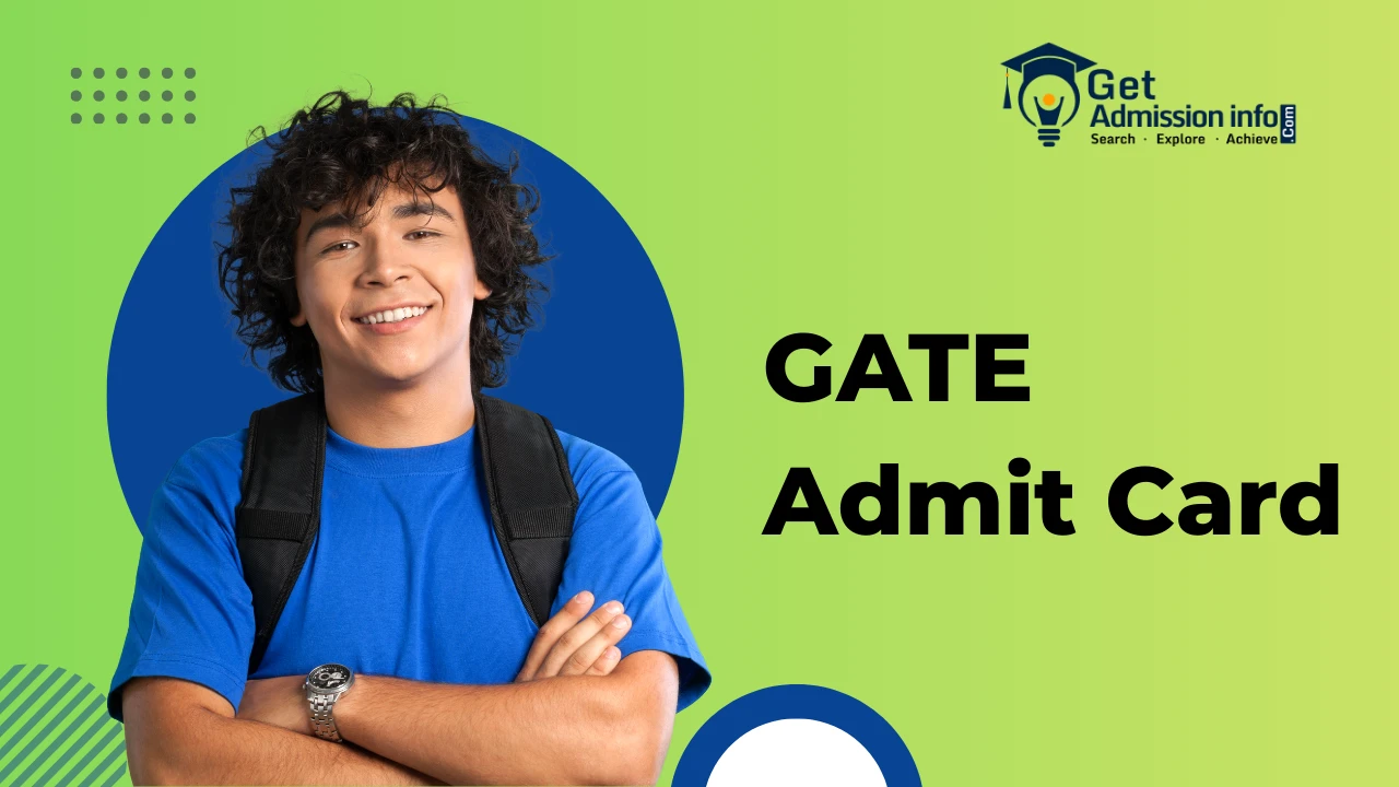GATE Admit Card 2026: Release Date (Soon), Download GATE Hall Ticket ...