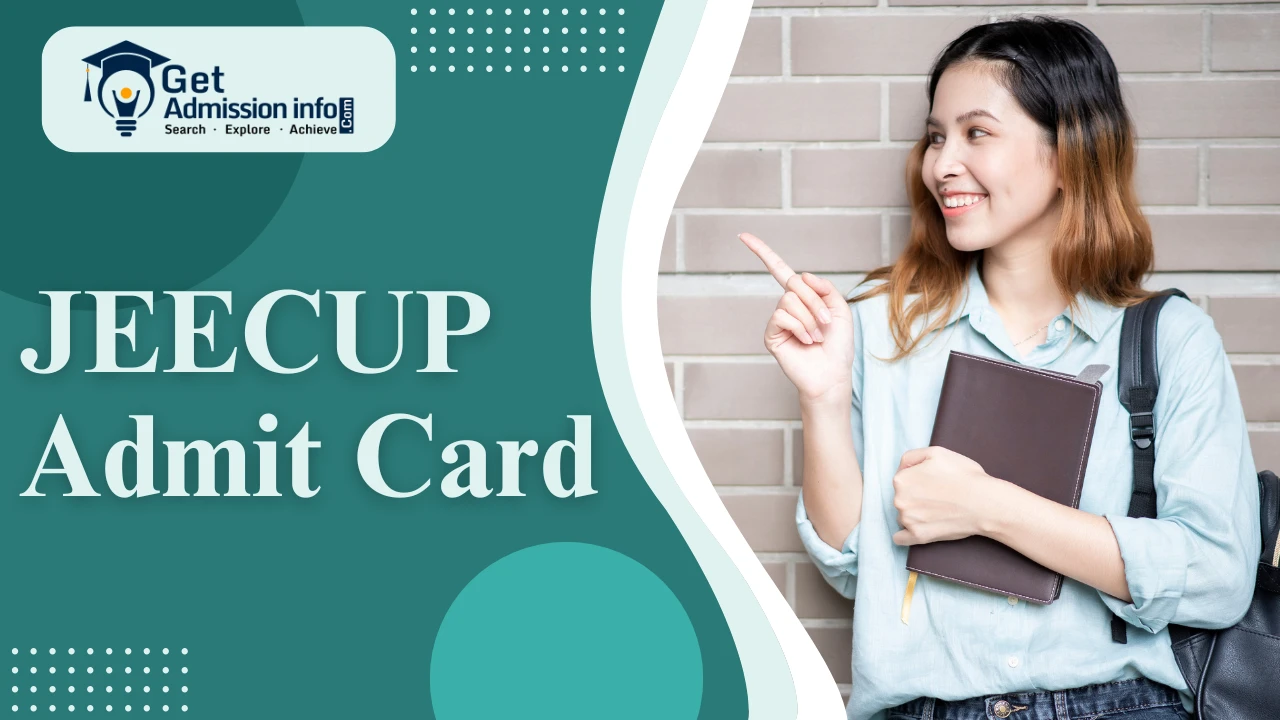 JEECUP Admit Card 2025: Release Date and How to Download