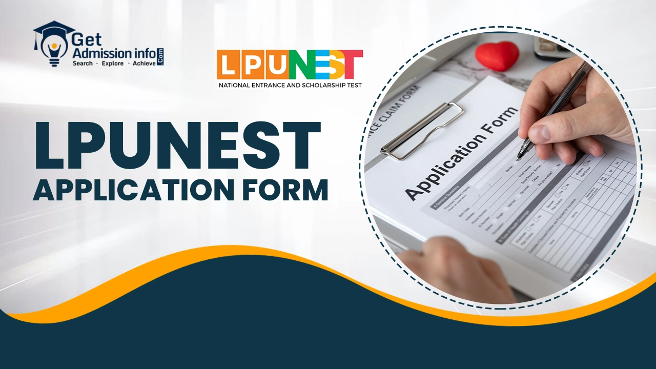 LPUNEST Application Form 2026: Registration, Fees, Dates