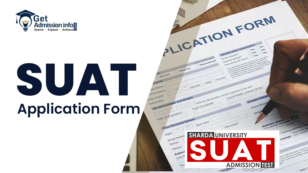 SUAT Application Form 2026: Registration, Dates & Eligibility